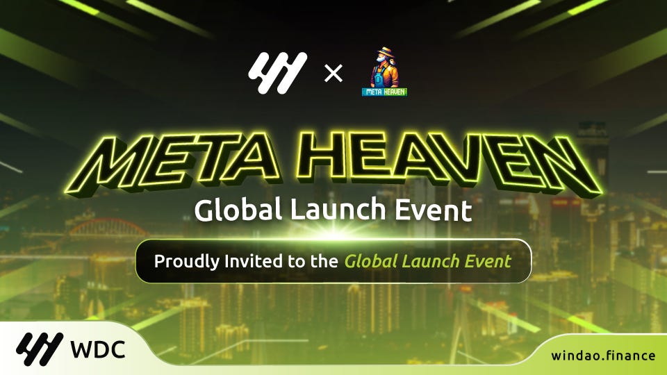 WinDAO Invited to Meta Heaven Global Launch Event | by WinDAO | Aug ...