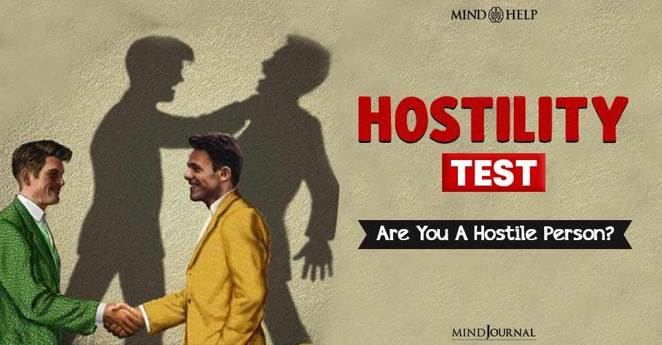 Hostility Test. The Hostility Test is an online… | by Mind Help | Medium
