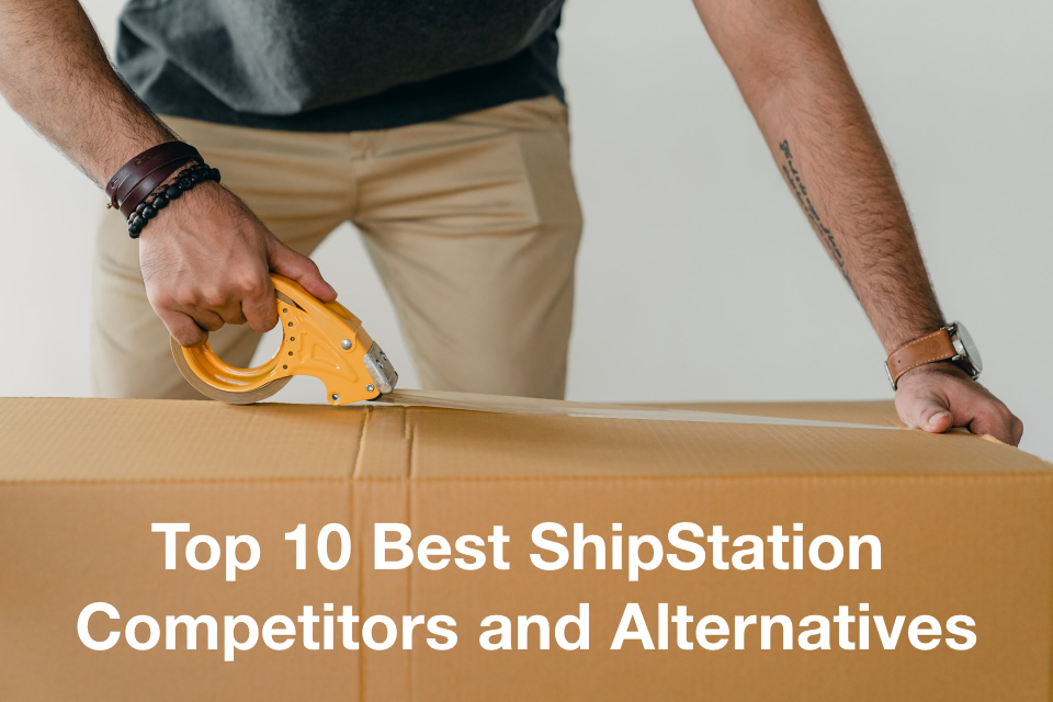Top 10 Best ShipStation Competitors and Alternatives | by Karinask | Medium
