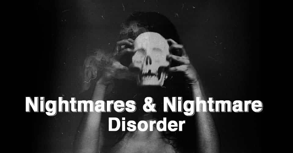 Nightmares And Nightmare Disorder - Mind Help - Medium