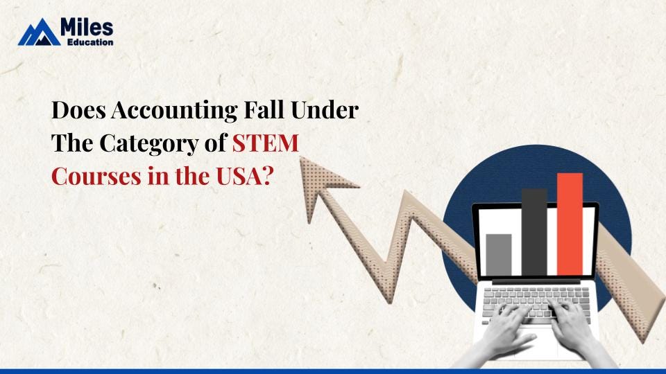 Does Accounting Fall Under The Category of STEM Courses in the USA ...