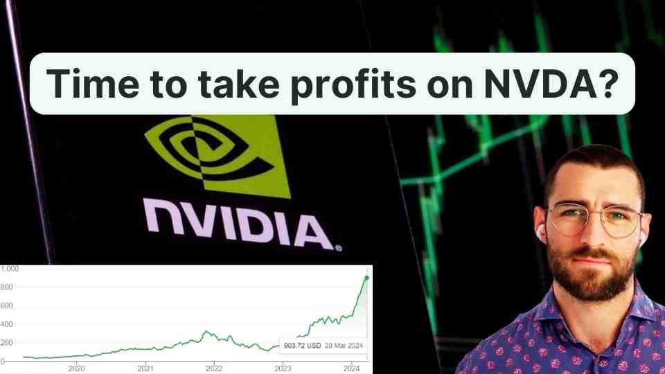 Is it time to take profits on Nvidia (NVDA) stock? | by Stephen McBride | Mar, 2024 | Medium