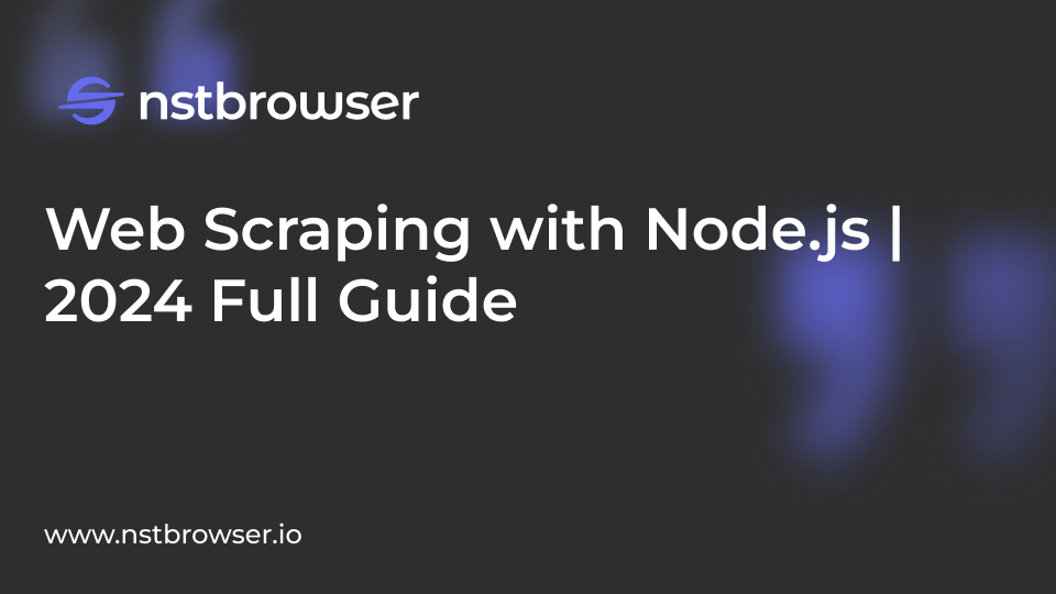 How to Use Node.js for Web Scraping? | by Parker Montgomery | May, 2024 | Medium