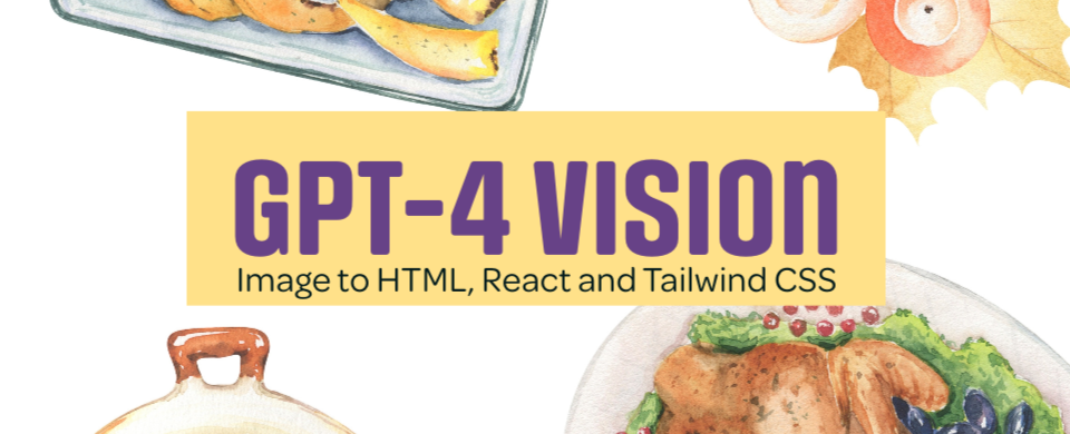 From Screenshots to Code using GPT-4 Vision: Generate HTML, React, and ...