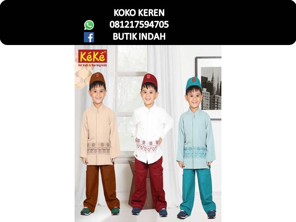 KEKINIAN ,,!! WA :0822422531441 ,Koko Anak Keren | by baju keke | Medium
