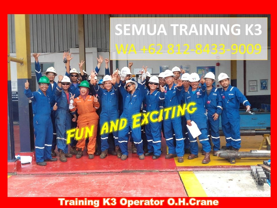 PELAYANAN TERBAIK, WA +62 812–8433–9009, Pelatihan K3 | by INFO TRAINING K3 | Medium