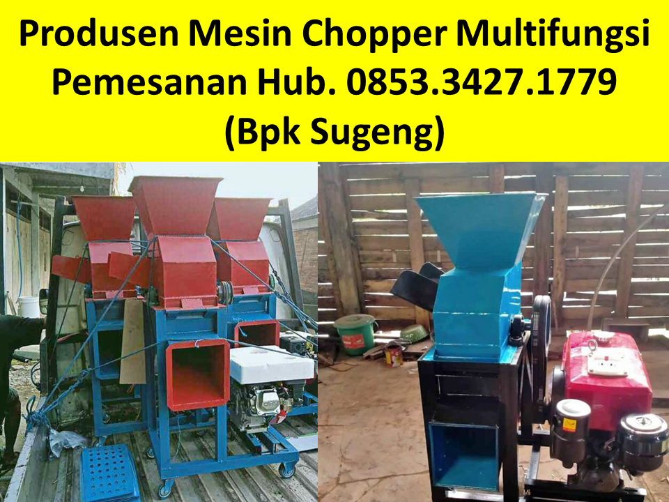 0853.3427. 1779 PUSAT AGEN MESIN CHOPPER PENCACAH RUMPUT UNTUK RUMPUT ...