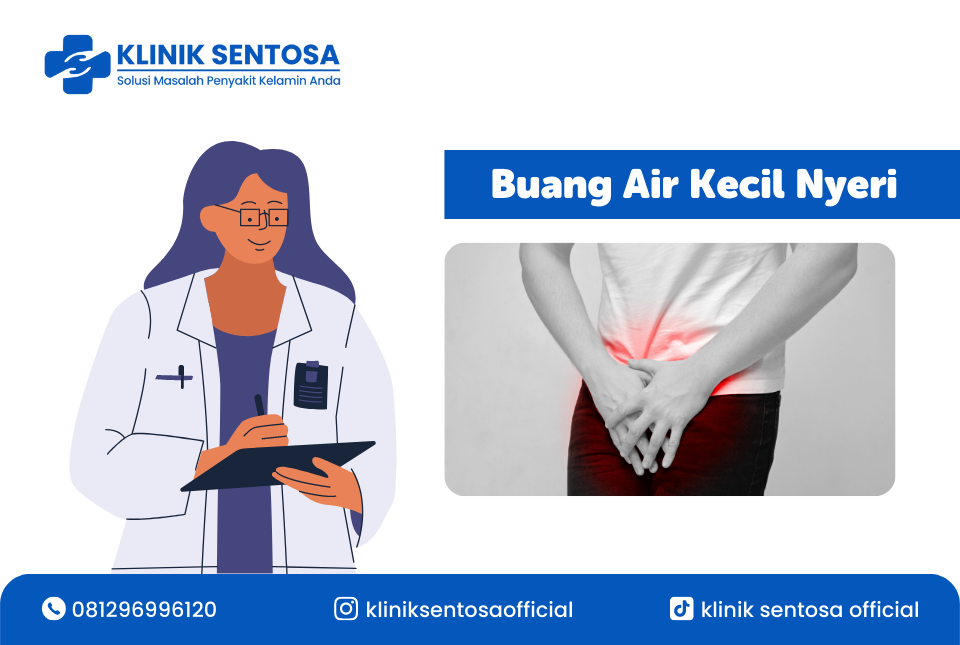Buang Air Kecil Nyeri Mengapa Buang Air Kecil Nyeri By Klinik Utama Sentosa Medium