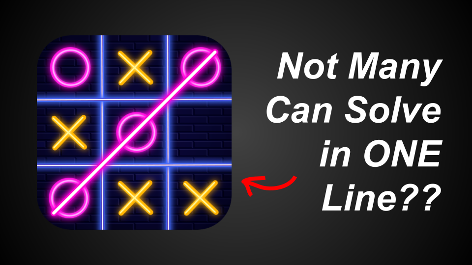 TicTacToe() But In ONE LINE Of Python Code | by Liu Zuo Lin | Level Up ...