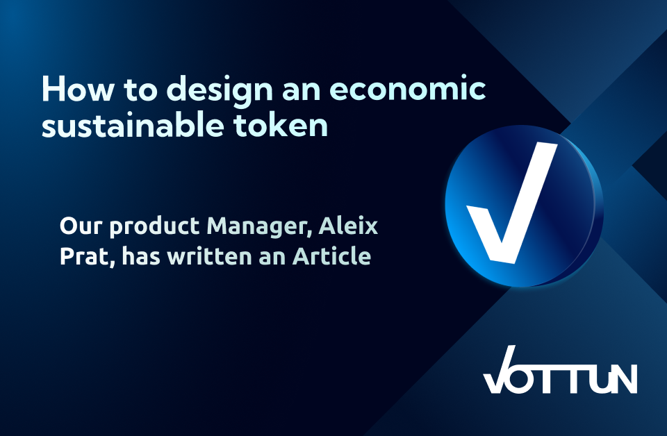 HOW TO DESIGN AN ECONOMIC SUSTAINABLE TOKEN | by Vottun | Medium