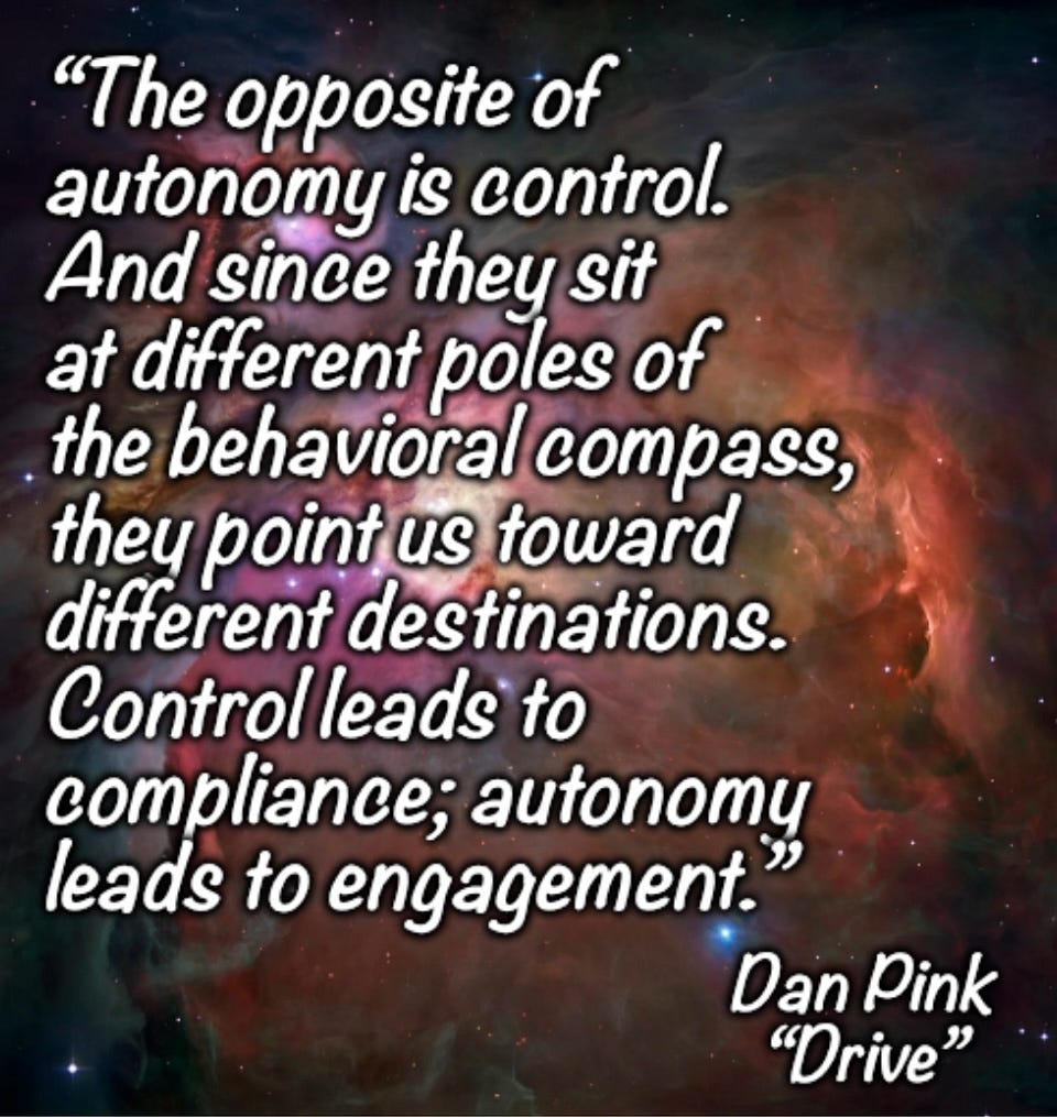 “The opposite of autonomy is control. - C. A. Hurst - Medium