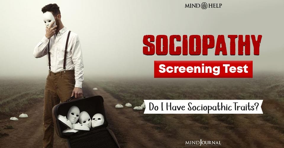 Sociopath Test. The Sociopath Test is a self-assessment… | by Mind Help ...