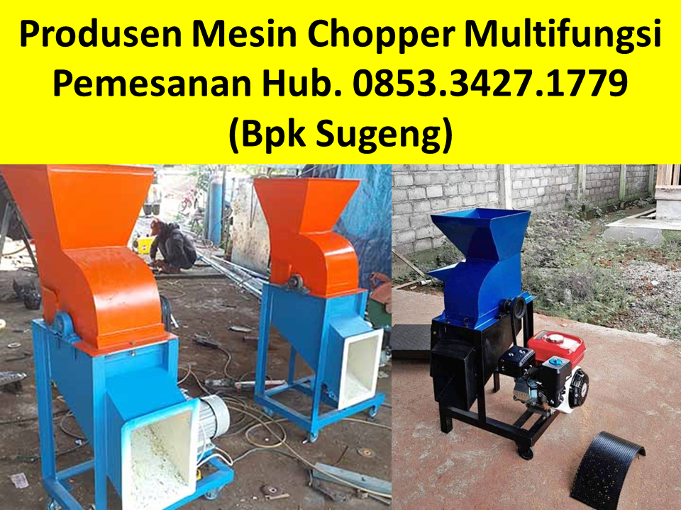 0853.3427. 1779 BELI DEALER MESIN CHOPPER PERAJANG RUMPUT UNTUK RUMPUT ...