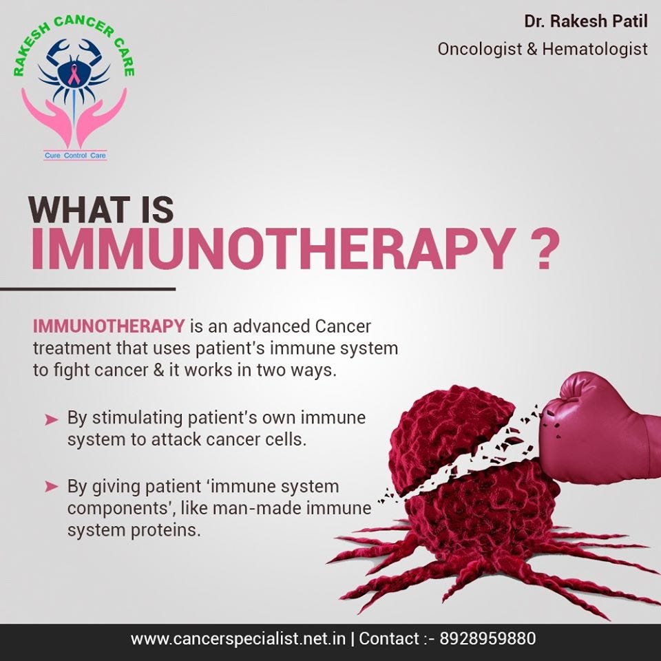 WHAT IS IMMUNOTHERAPY. WHAT IS IMMUNOTHERAPY | by DR. RAKESH PATIL | Medium