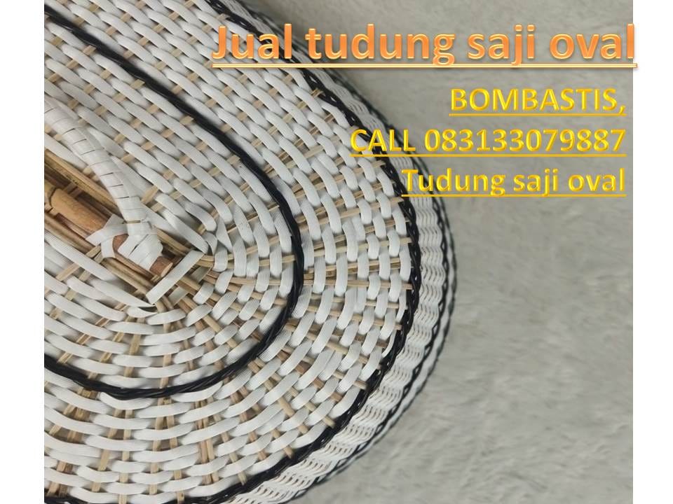 BOOMBASTIS, CALL 0831330798887, Tudung saji oval - Tudungsajianyama ...
