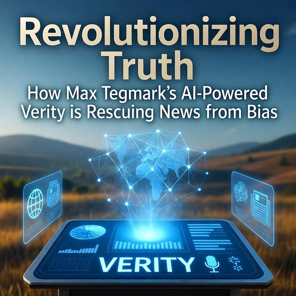 Revolutionizing Truth: How Max Tegmark’s AI-Powered Verity is Rescuing ...