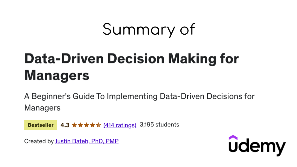 สรุปเนื้อหาจาก Data-Driven Decision Making for Managers Udemy Course | by Komkrit Kunanusont ...