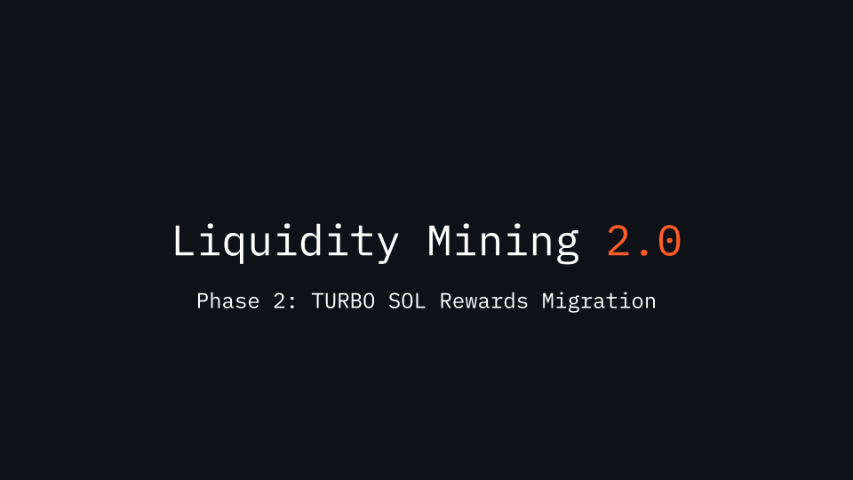 Liquidity Mining 2.0 Phase 2. TURBO SOL Rewards Migration | by Rooter ...