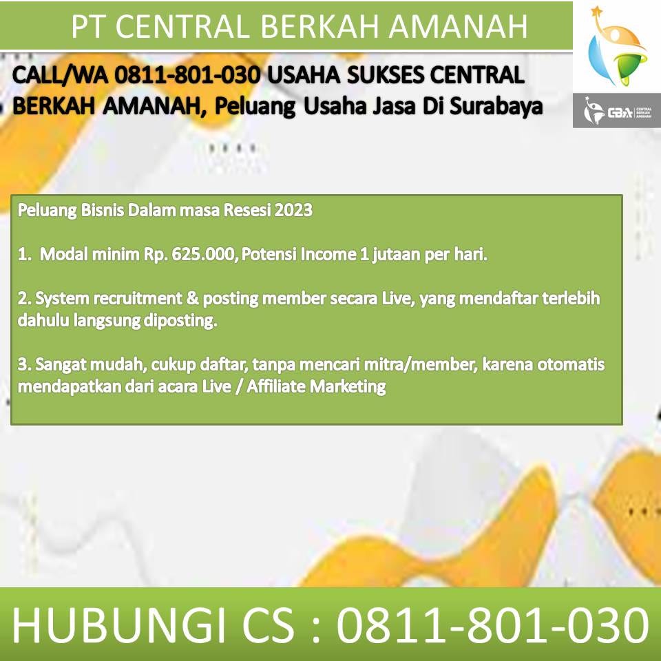 CENTRAL BERKAH AMANAH — CALL/WA 0811–801–030 Usaha Mandiri Modal Kecil Di Surabaya | by Central ...