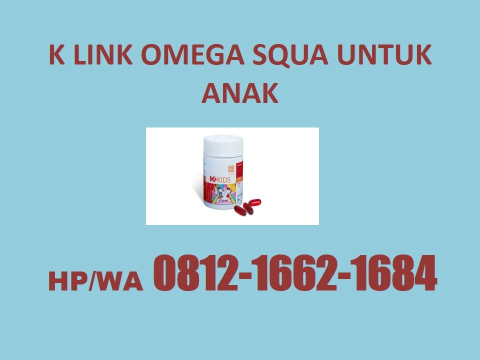 0812–1662–1684 (Tsel), Khasiat Omega Squa K-Link, K-Link Omegasqua ...