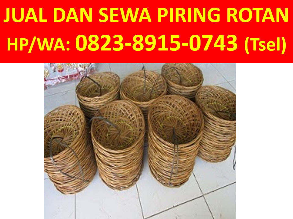 HP/WA: 0823–8915–0743 (Tsel), Sewa piring rotan Batam | by HP/WA: 0823 ...