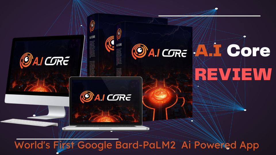 A.I Core Review — World’s First Google Bard-PaLM2 Ai Powered App | by ...