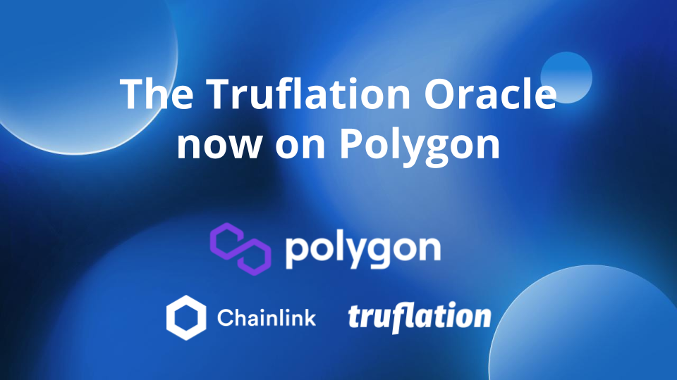 The Truflation Oracle Now on Polygon | by Truflation | Truflation | Medium