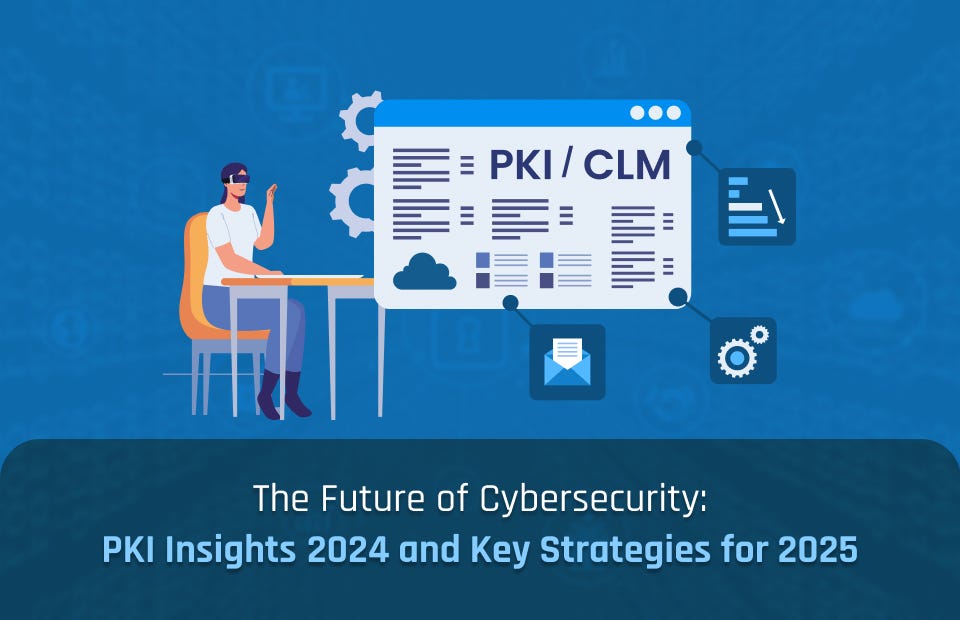 What is PKI? Know The PKI Insights for 2024 and Strategies for 2025 ...