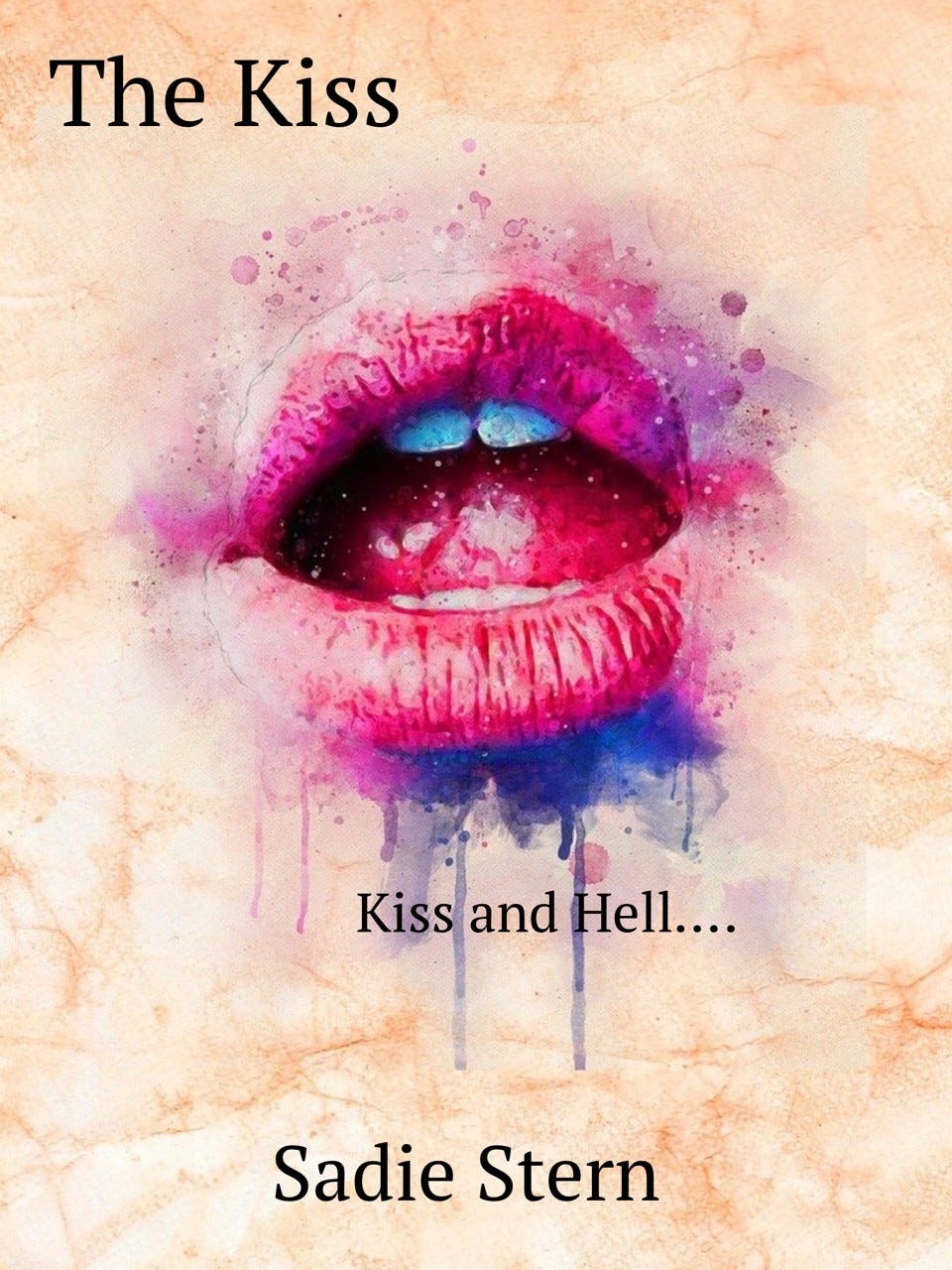 The Kiss — kiss and hell…. I kissed a work colleague in the restroom ...