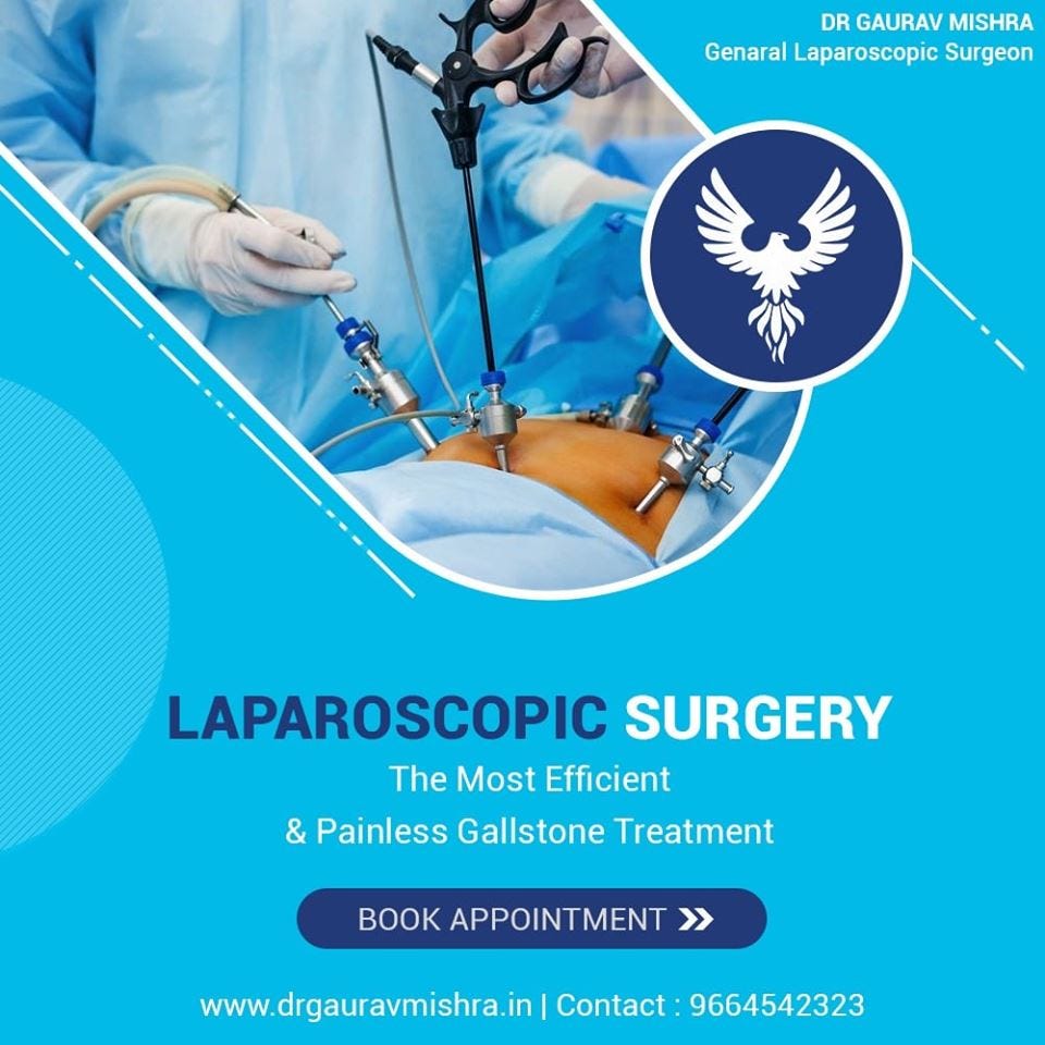 LAPAROSCOPIC SURGERY FOR GALLSTONE DISEASE | by Dr. Gaurav Mishra | Medium