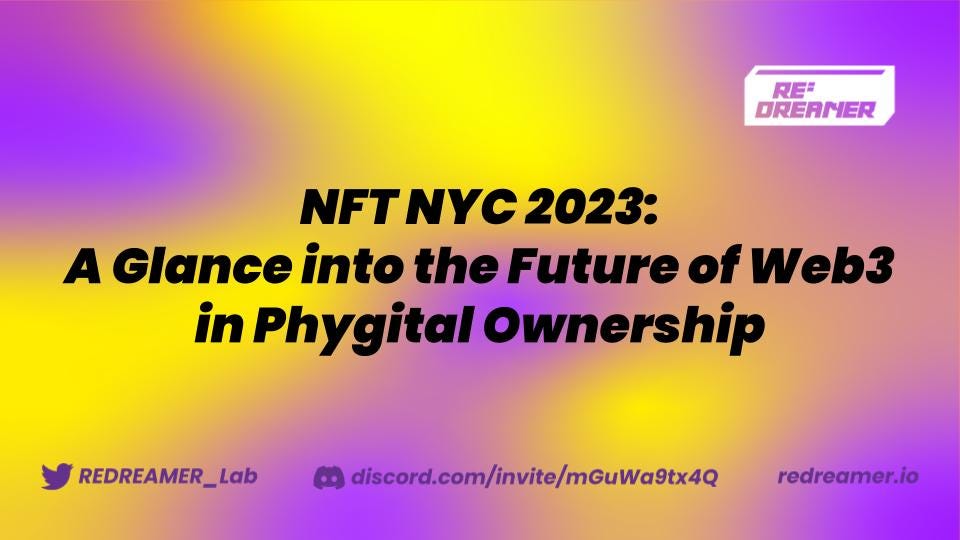 NFT NYC 2023: A Glance into the Future of Web3 in Phygital Ownership ...