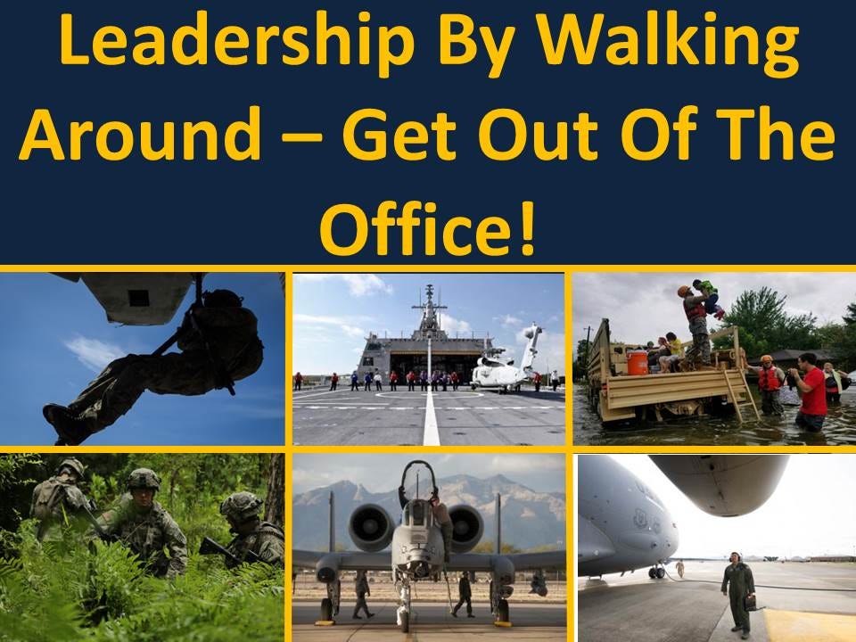 Leadership By Walking Around — Get Out Of The Office! | by Chad Storlie ...