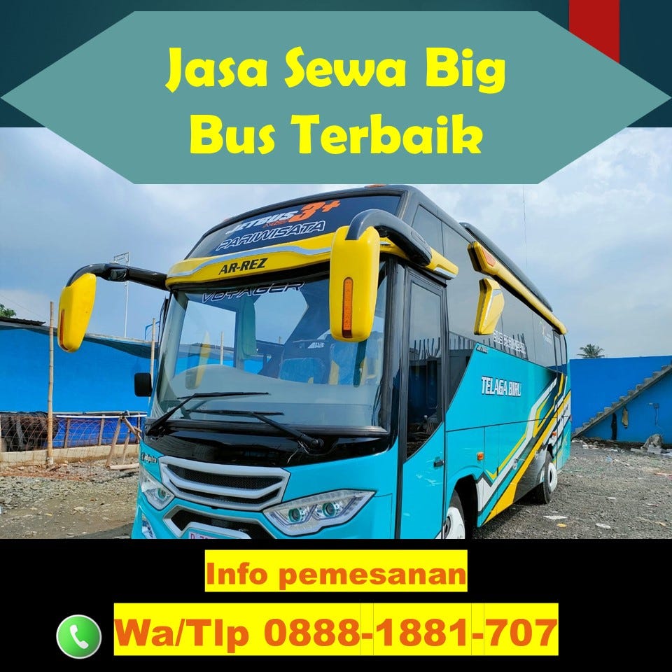 Wa/Tlp 0888–1881–707, jasa sewa big bus executive di malang | by ...