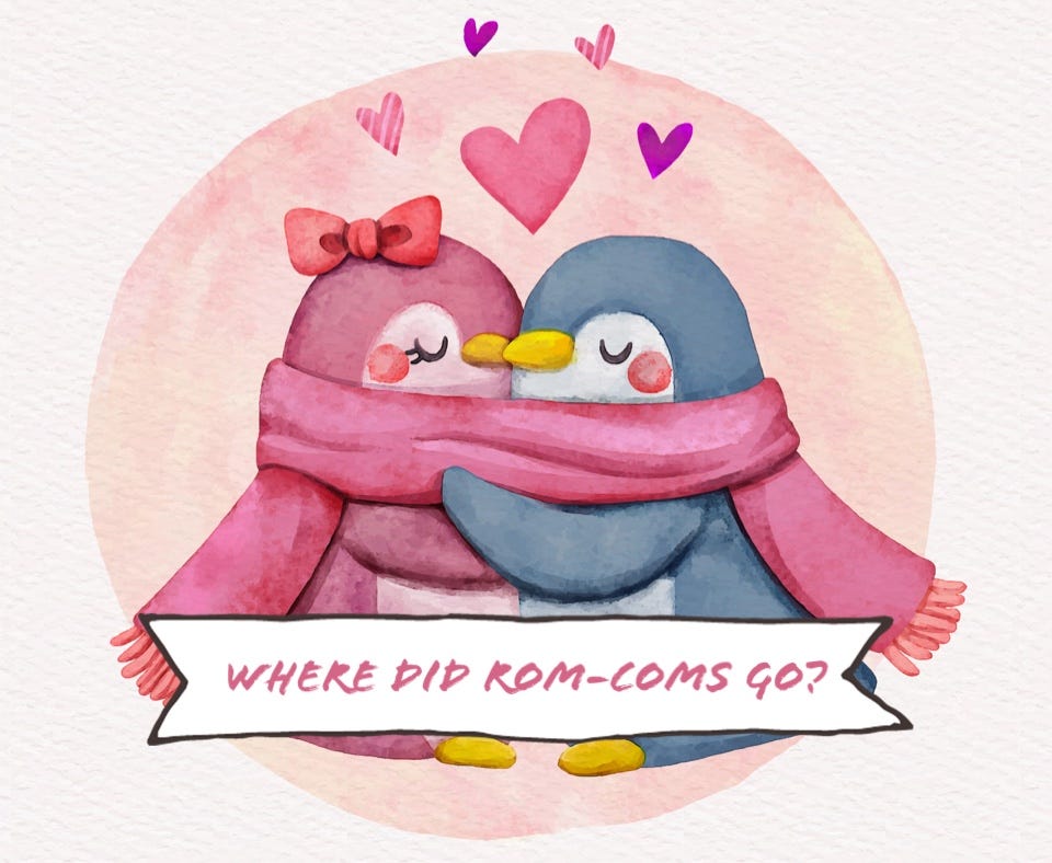 Where Did the Rom-Coms Go?. We were suckers for the sweet happily… | by ...