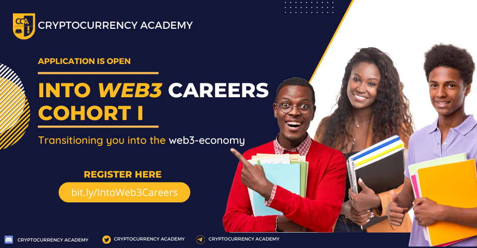 Into Web3 Careers Cohort 1. Are you looking at ransitioning you… | by Cryptocurrency Academy ...