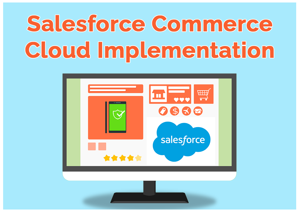 Salesforce Commerce Cloud Implementation - Emily Clark - Medium