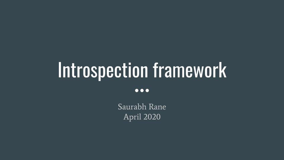 Introspection Framework For Grad School Applications By Saurabh Rane