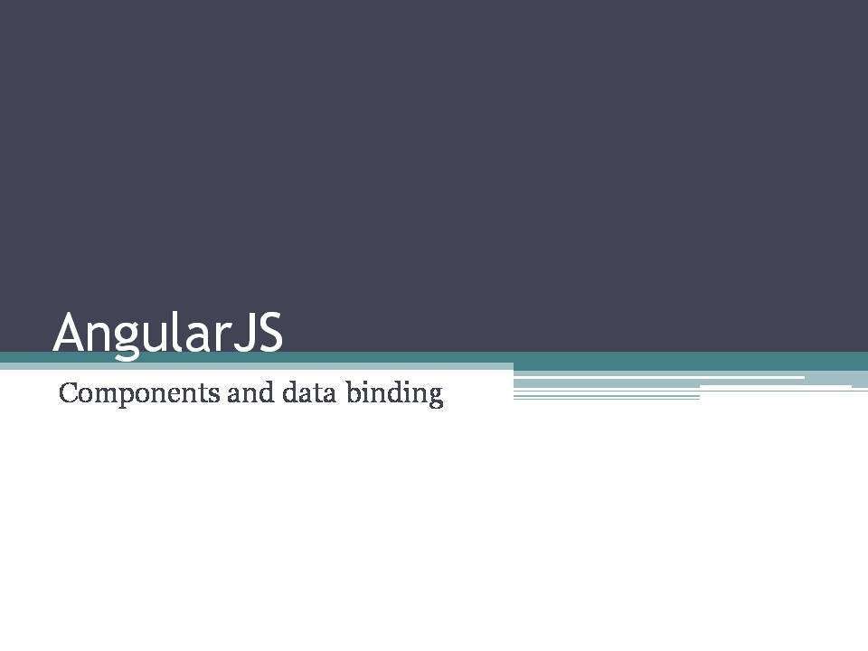 AngularJS — Components and data binding | by Shanmukh Srinivas Velampudi | Medium