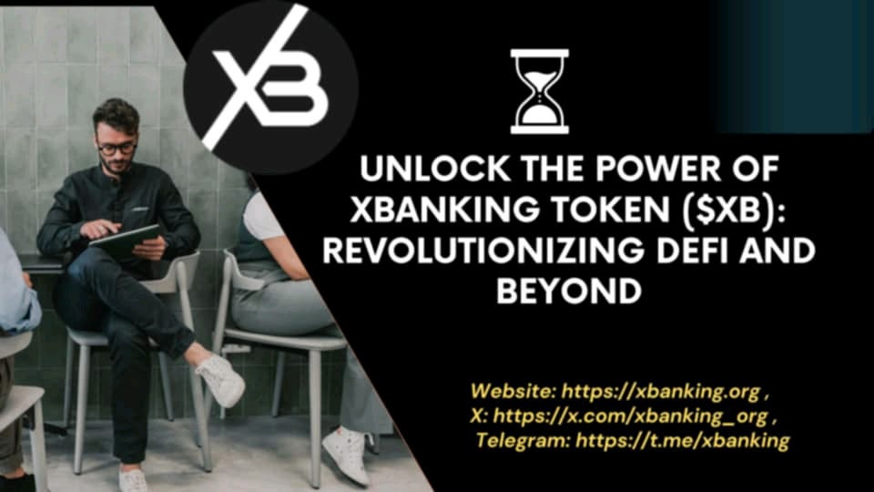 Introducing XBANKING Token (XB): Revolutionizing the Future of Finance ...