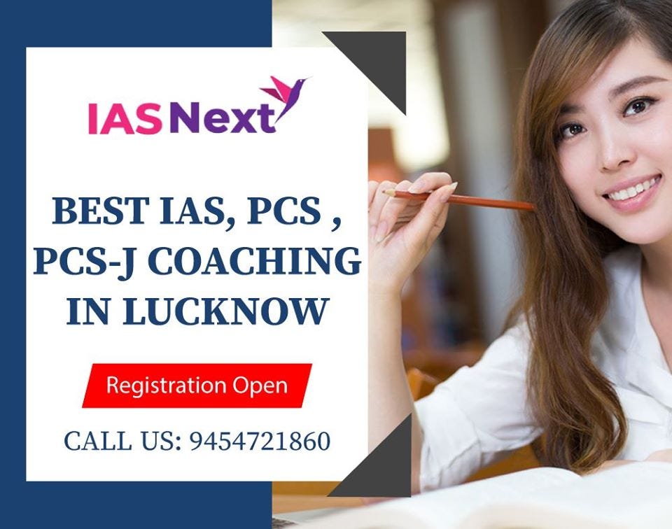 Best PCS-J Coaching in lucknow. Welcome to IAS Next. IAS NEXT — Best… | by Anand vats | Medium