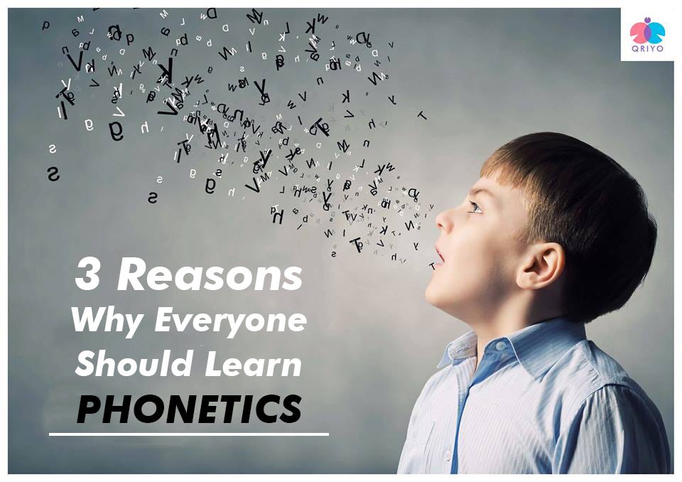 3 Reasons why you should learn Phonetics | by Qriyo | Medium