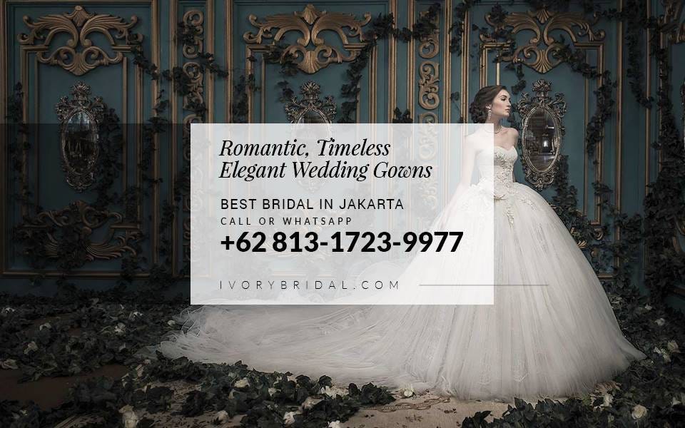 RECOMMENDED! +62–813–1723–9977 — Wedding And Bridal Boutique | by ...