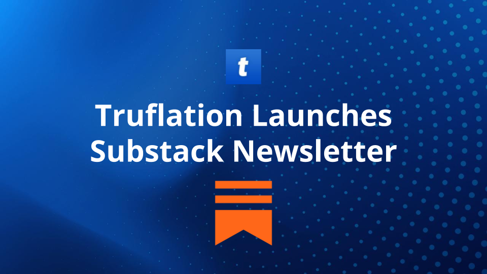 Truflation has Launched a Newsletter - Truflation - Medium