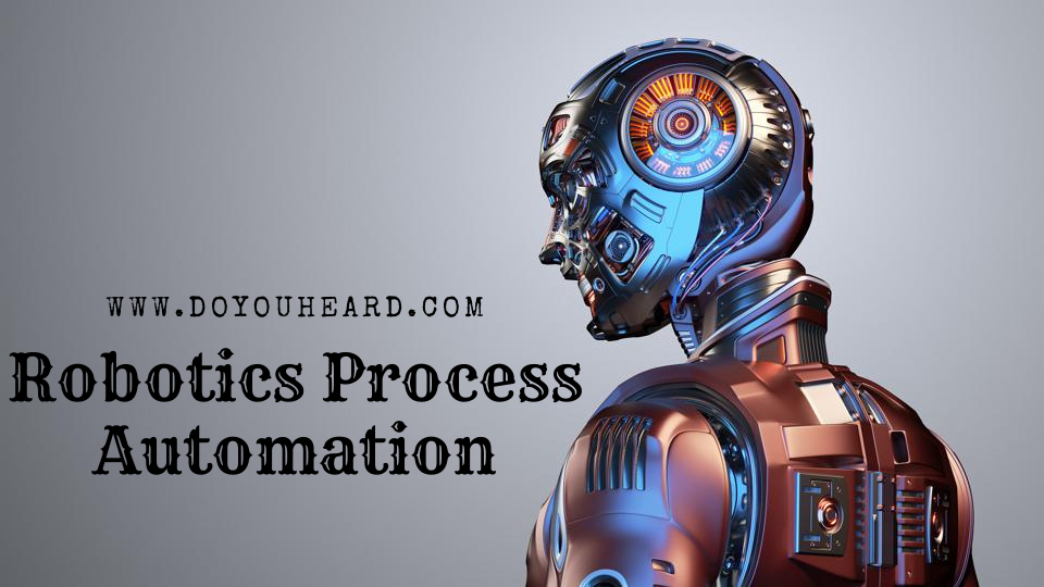 Robotics Process Automation - Rutiktavanoji - Medium