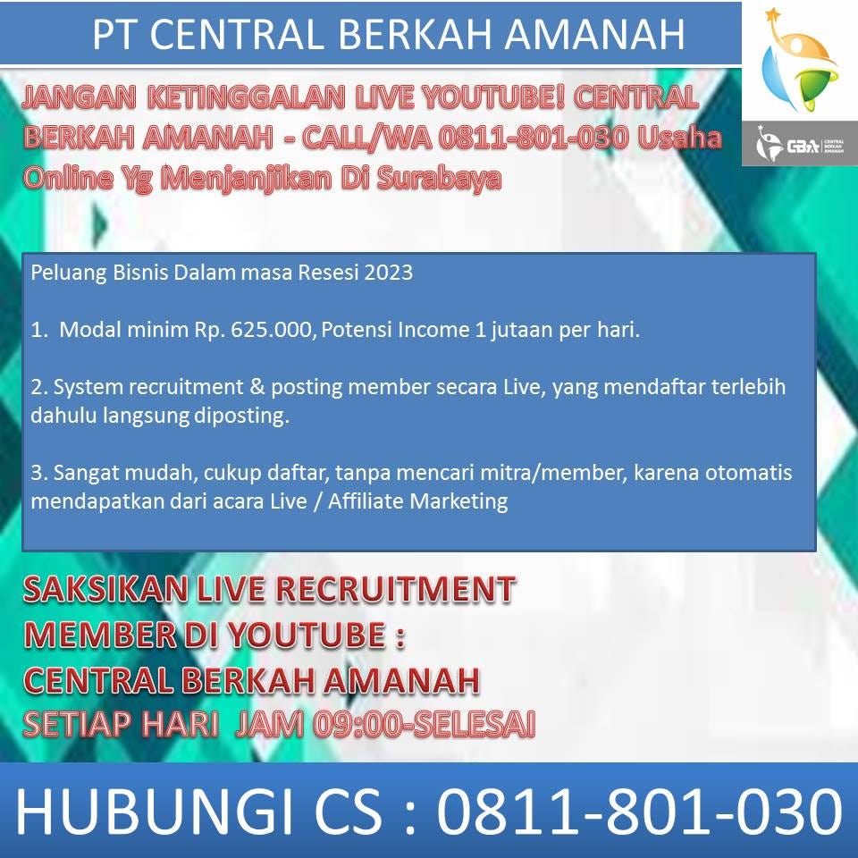 DAFTAR SAAT LIVE YOUTUBE CENTRAL BERKAH AMANAH, Usaha Kecil Rumahan Di Surabaya / 0811–801–030 ...