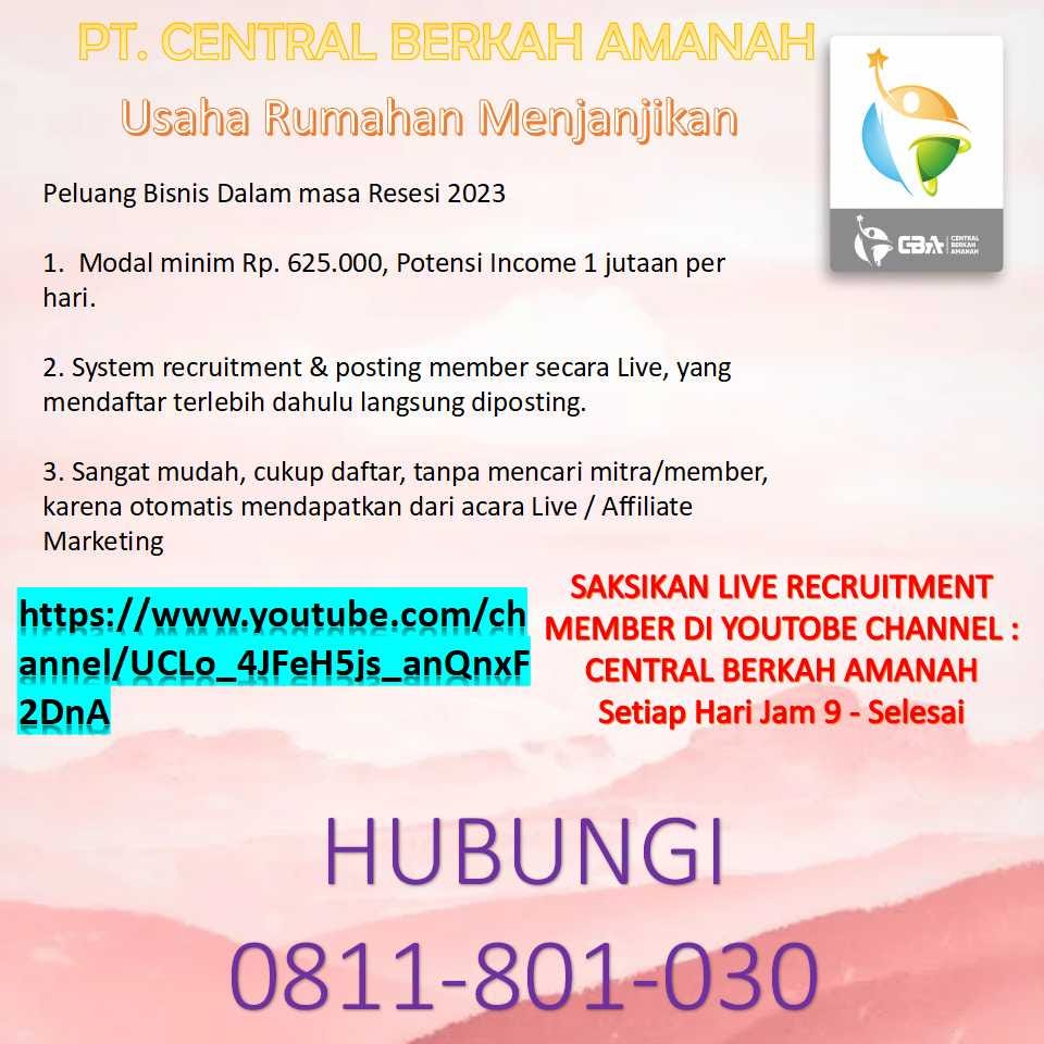 TONTON LIVE YOUTUBENYA! CALL/WA 0811–801–030 CENTRAL BERKAH AMANAH, Peluang Usaha Kecil Kecilan ...