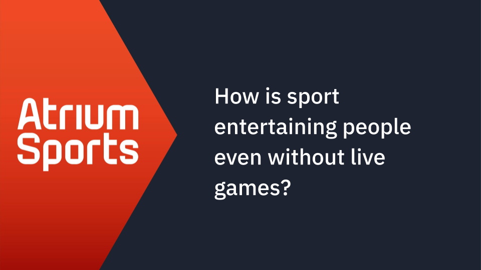 Long Live Sport: Even Without Games, Sport is Entertaining Fans | by ...