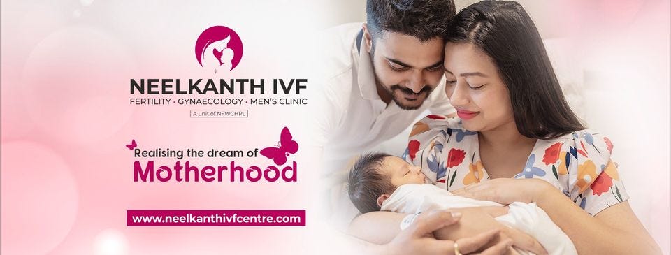 Best Guide for IVF Treatment — IVF Center In Udaipur | by Neelkanth IVF ...
