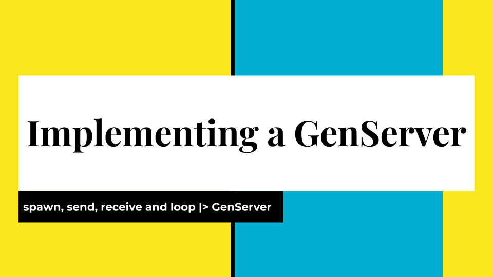 Implementing a GenServer. This is the slide walkthrough of the… | by ...