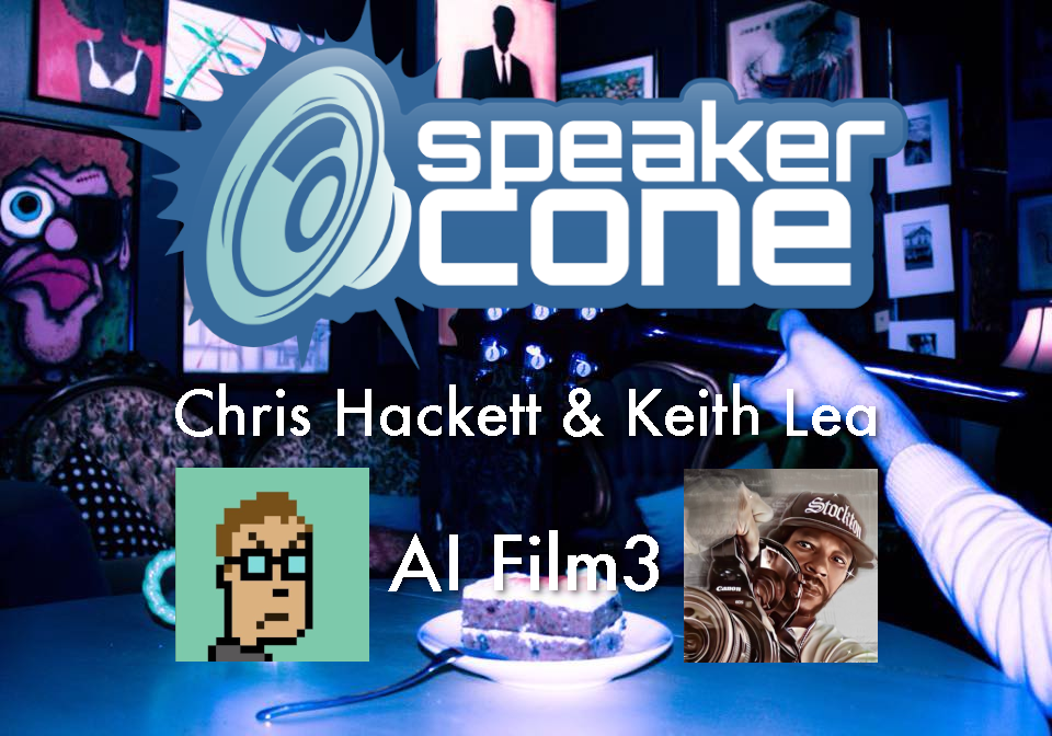 SpeakerCone : Chris Hackett & Keith Lea — AI Film3 - Rustbelt ...